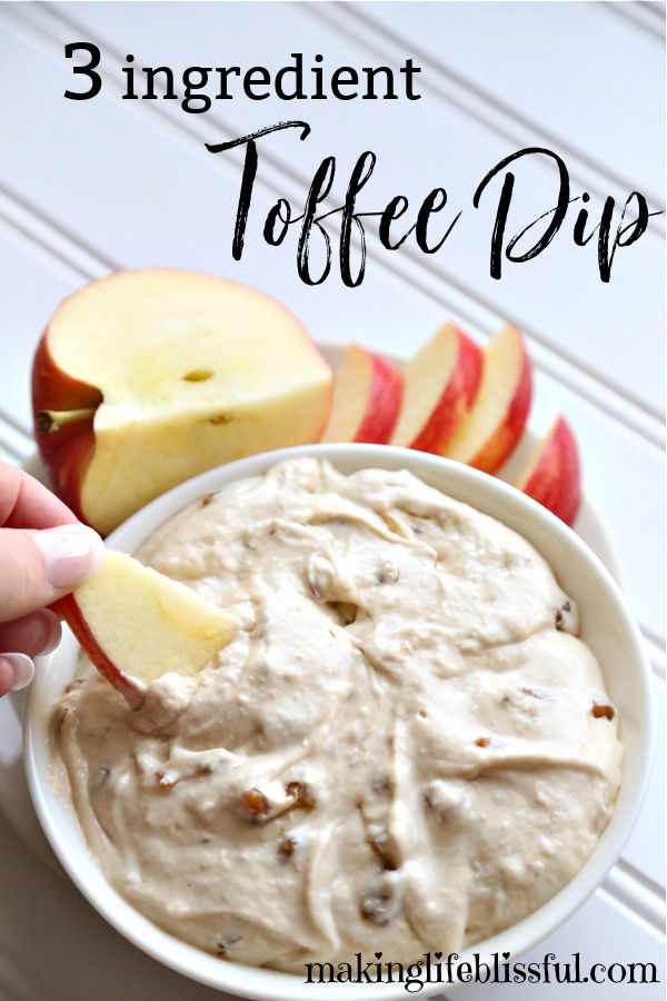 Easy 3 Ingredient Toffee Dip for Apples | Making Life Blissful